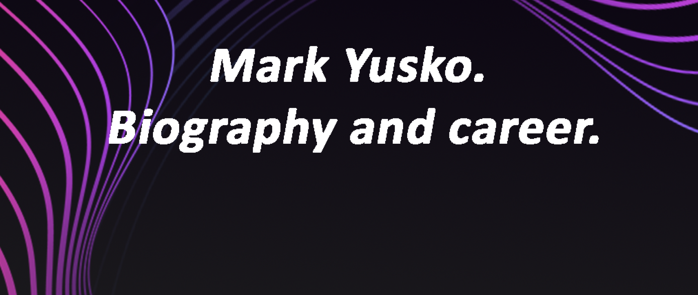 Who is Mark Yusko? Biography and career. | DAPP.EXPERT